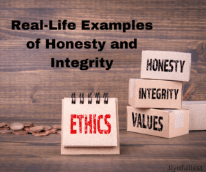 Honesty and Integrity: Examples for Work, Students and For Everyday ...